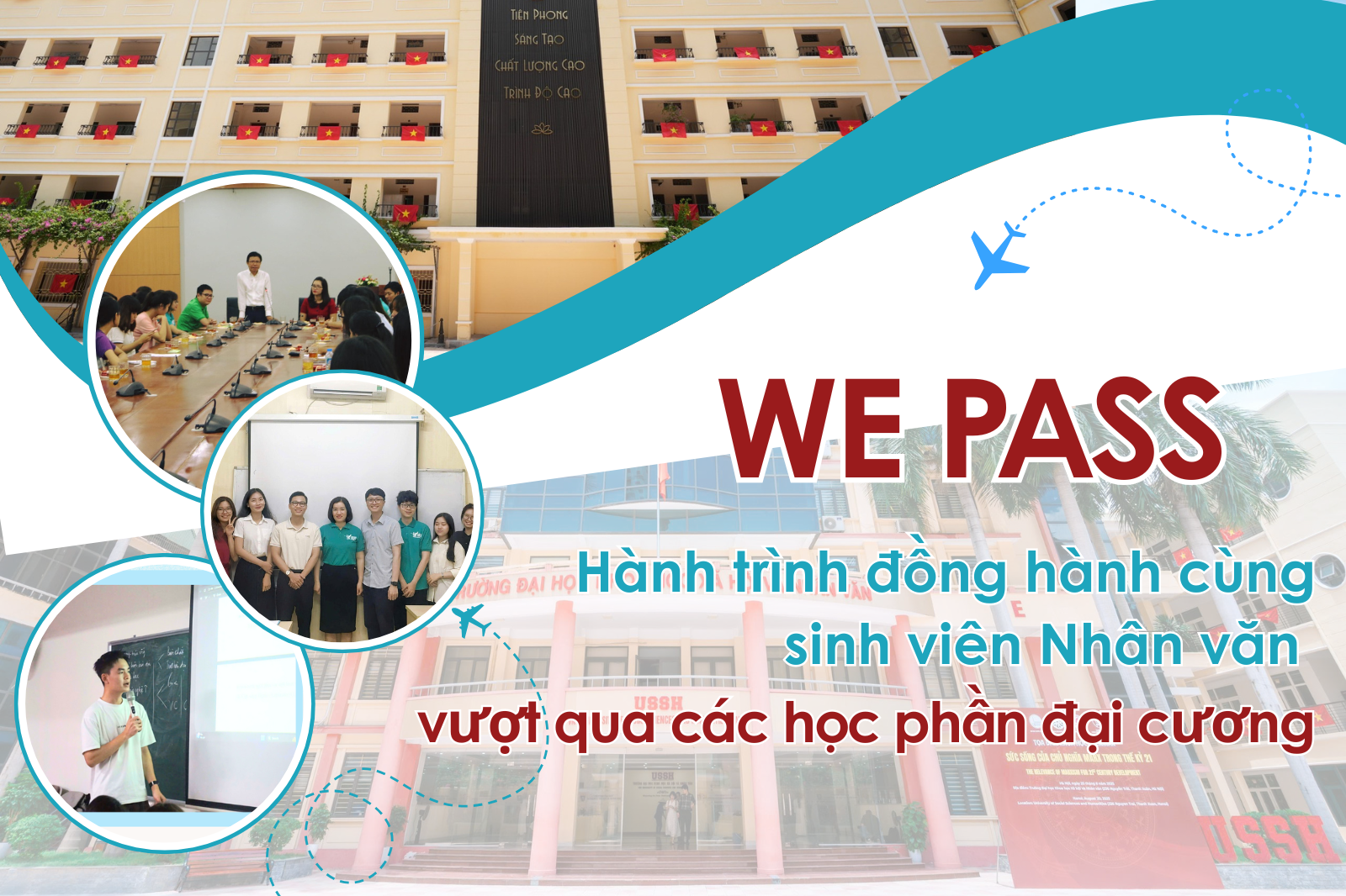 WE PASS - Hành trình đồng hành cùng sinh viên Nhân văn vượt qua các học ...